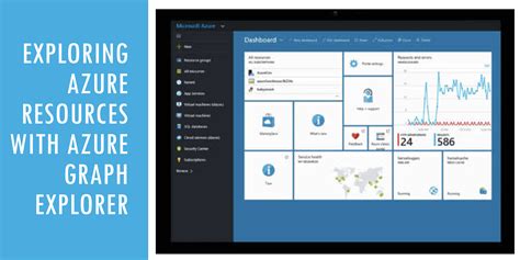 exploring azure resources with azure graph explorer azureis fun