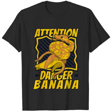 Python Lover Attention Danger Banana Snake Owner Banana Ball Python T Shirts Sold By Python Lover Attention Danger Banana Snake Owner Banana Ball Python T Shirts Sold By