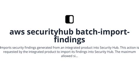 Aws Securityhub Batch Import Findings Fig