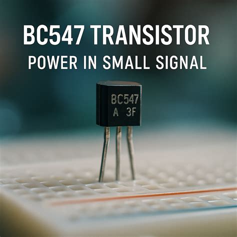 Bc547 Transistor Guide Specs Biasing And Circuits