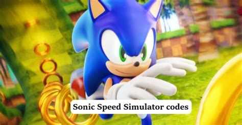 Sonic Speed Simulator Codes Daily Info BD