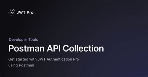 Postman Api Collection Jwt Authentication Pro