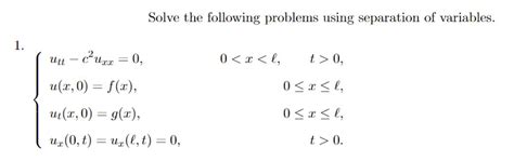 Solved Solve The Following Problems Using Separation Of Chegg