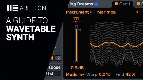 A Guide To The Ableton Wavetable Synth Tutorial Youtube