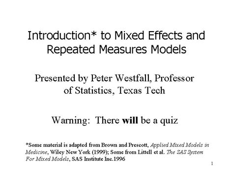 Introduction To Mixed Effects And Repeated Measures Models