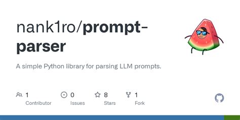 Github Nank1roprompt Parser A Simple Python Library For Parsing Llm Prompts