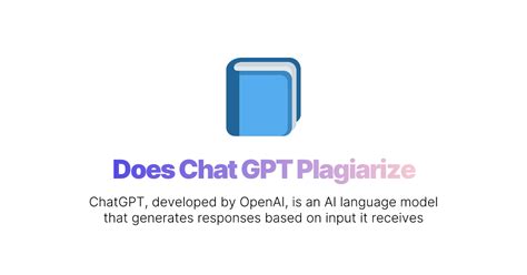 Does Chat GPT Plagiarize
