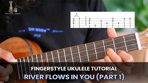 How To Play River Flows In You Pt 1 Ukulele Fingerstyle Tutorial Free Tabs Youtube