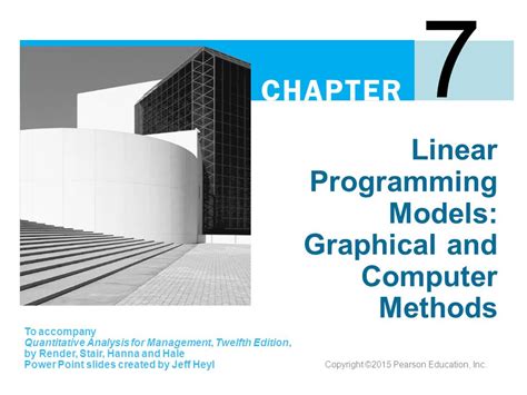 Linear Programming Models: Graphical and Computer Methods 7 To accompany Quantitative Analysis ...