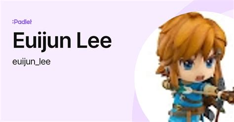 Euijun Lee Euijunlee Profile Padlet