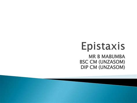 Epistaxispptx And Its Management Procedure Pptx Ear Nose And