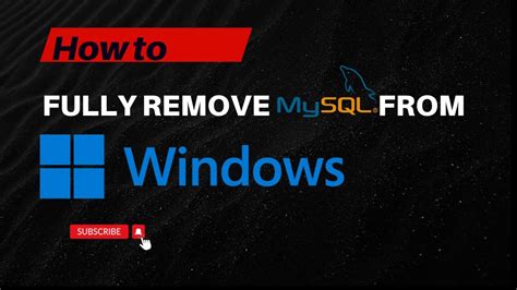 How To Fully Remove Mysql A Step By Step Uninstallation Guide Youtube