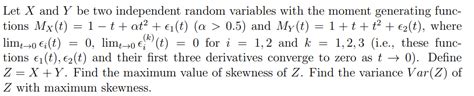 solved let x and y be two independent random variables with
