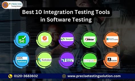 Best 10 Integration Testing Tools In Software Testing Precise Testing Solution Private Limited