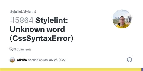 Stylelint Unknown Word Csssyntaxerror · Issue 5864 · Stylelint