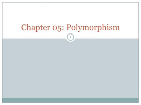 Chapter 05 Polymorphism Extra Pptx