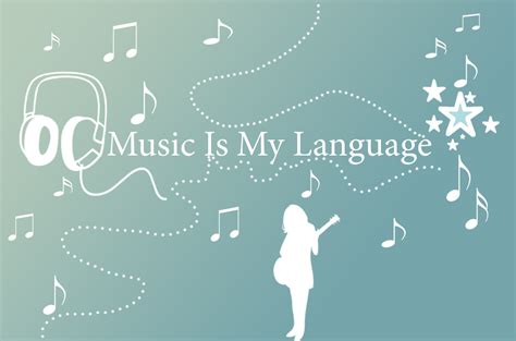 Music Is My Language