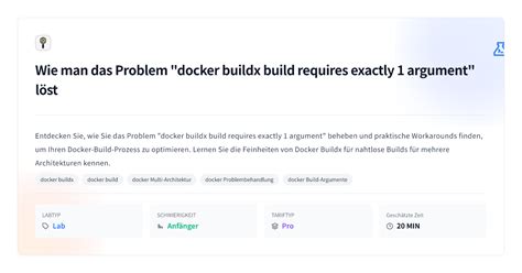 Docker Buildx Fehlerbehebung Für Benötigt Genau 1 Argument Labex