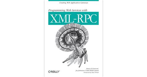 2 The Xml Rpc Protocol Programming Web Services With Xml Rpc Book