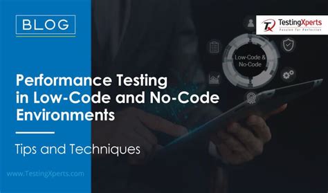 Testingxperts On Linkedin Performance Testing In Low Code And No Code