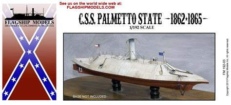 Flagship Models 1192 Scale Css Palmetto State Ironclad Ram 10 Inches