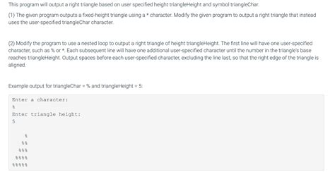 Solved This Program Will Output A Right Triangle Based On Chegg