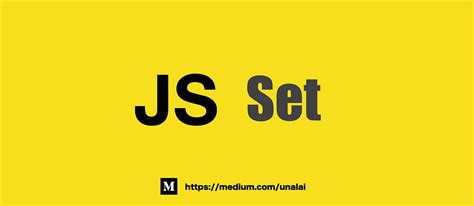 認識 javascript 集合 set 認識 javascipt 集合 set 及其相關的方法 by lai unalai