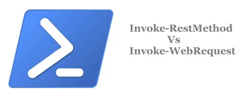 Differences Invoke Webrequest Vs Invoke Restmethod