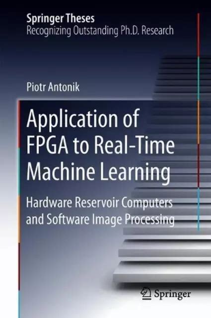 Application Of Fpga To Realtime Machine Learning Hardware Reservoir