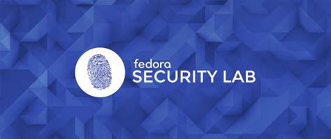 Fedora Security Lab Hack Yourself Fedora Magazine