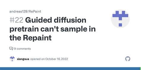 Guided Diffusion Pretrain Can T Sample In The Repaint Issue Andreas RePaint GitHub
