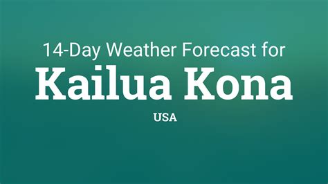 Kailua Kona Usa 14 Day Weather Forecast