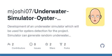 GitHub Mjoshi Underwater Simulator Oyster Detection Development Of An Underwater Simulator