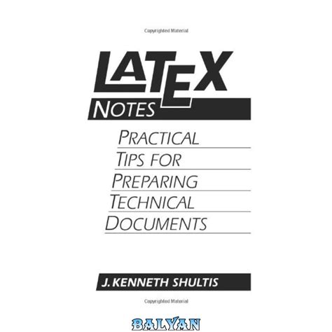 دانلود کتاب Latex Notes Practical Tips For Preparing Technical