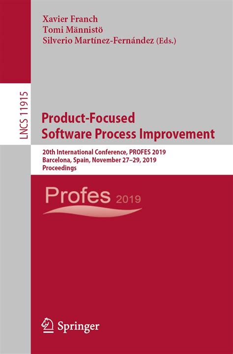 Product Focused Software Process Improvement 20th International Conference Profes 2019