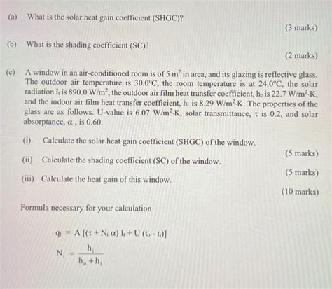 Solved A What Is The Solar Heat Gain Coefficie Solutioninn