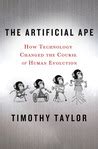 The Prehistory Of Sex Four Million Years Of Human Sexual Culture By Timothy Taylor