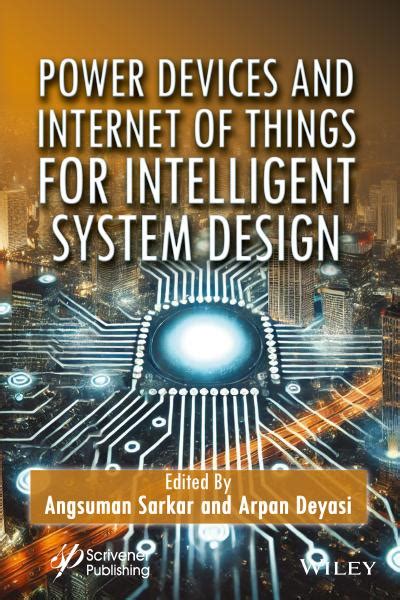 Power Devices And Internet Of Things For Intelligent System Design Coderprog