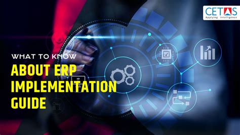 What To Know About Erp Implementation Guide Cetas