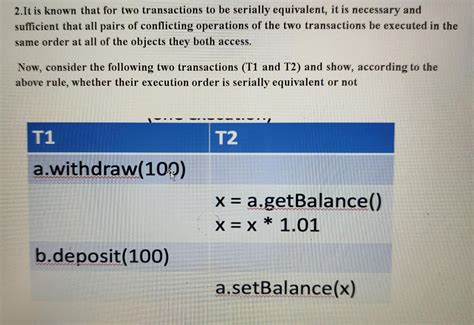 Solved 2it Is Known That For Two Transactions To Be
