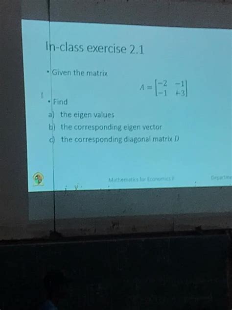 Solved In Class Exercise Given The Matrix A Chegg