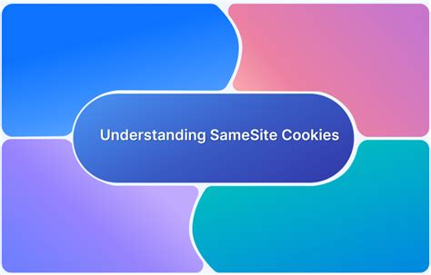 Understanding Samesite Cookies Browserstack