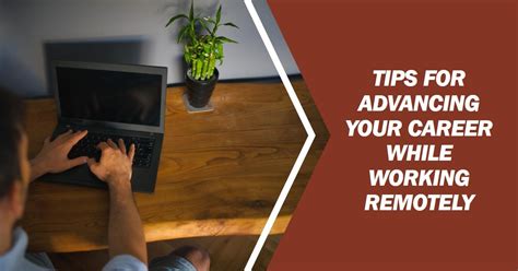 Navigating Remote Work For Career Growth Strategies For Suc
