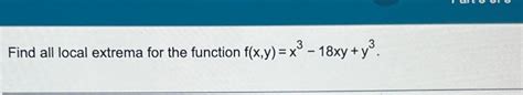 Solved Find All Local Extrema For The Function