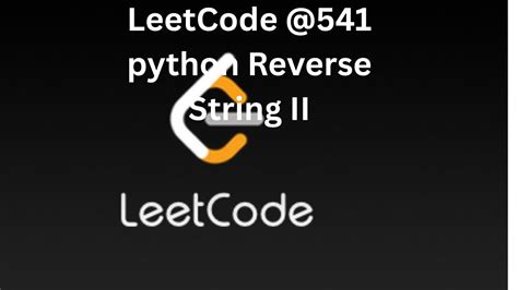 Leetcode 541 Python Reverse String Ii Youtube