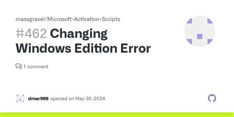 Changing Windows Edition Error Issue Massgravel Microsoft Activation Scripts GitHub
