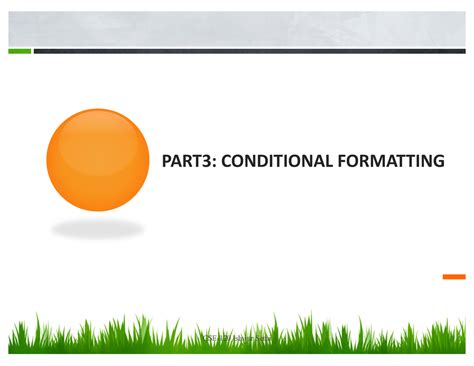 Conditional Formatting Part3 Conditional Formatting Conditional