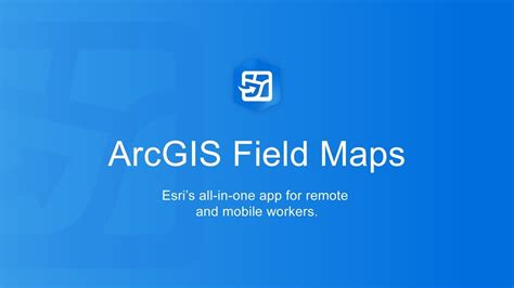 Arcgis Field Maps The All In One App For Mobile Workers Youtube