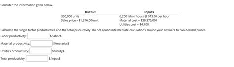 consider the information given below calculate the