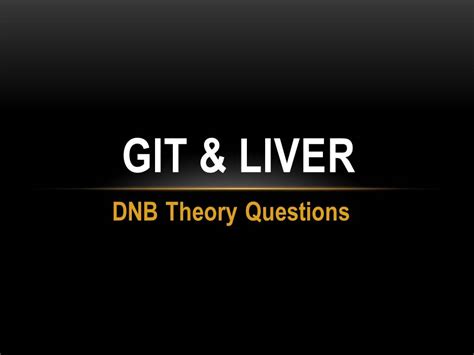 Git And Liver Theory Questions Of Dnb Osce Pediatrics